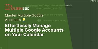 How to merge multiple Google Calendars from the same account?